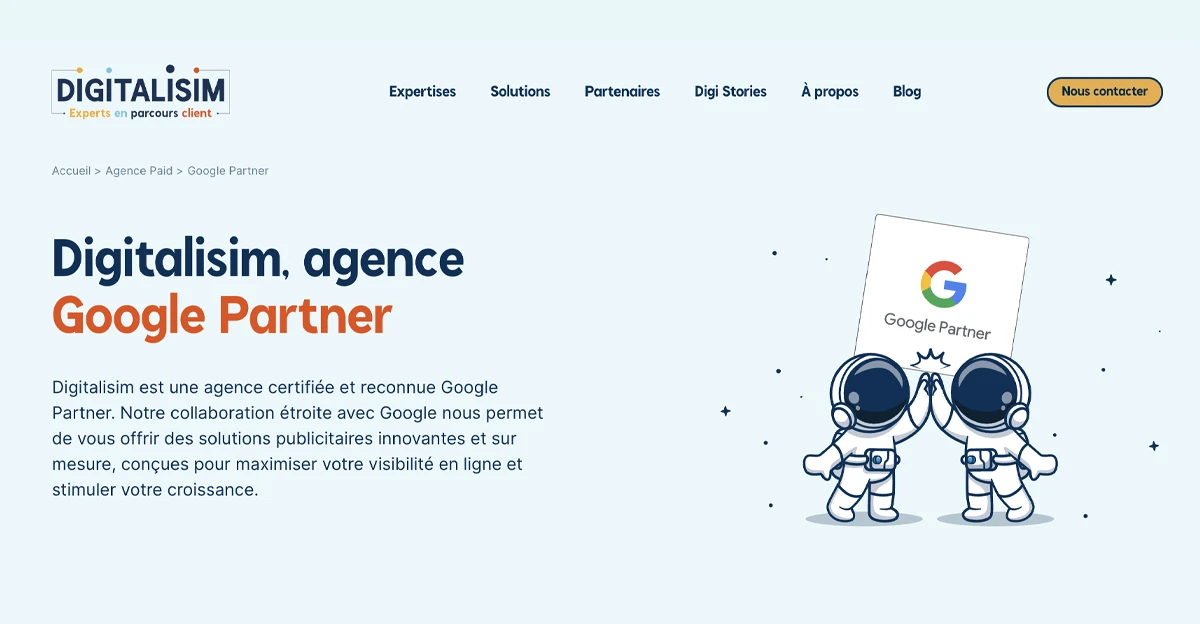 Agence certifiée Google Partner | DIGITALISIM